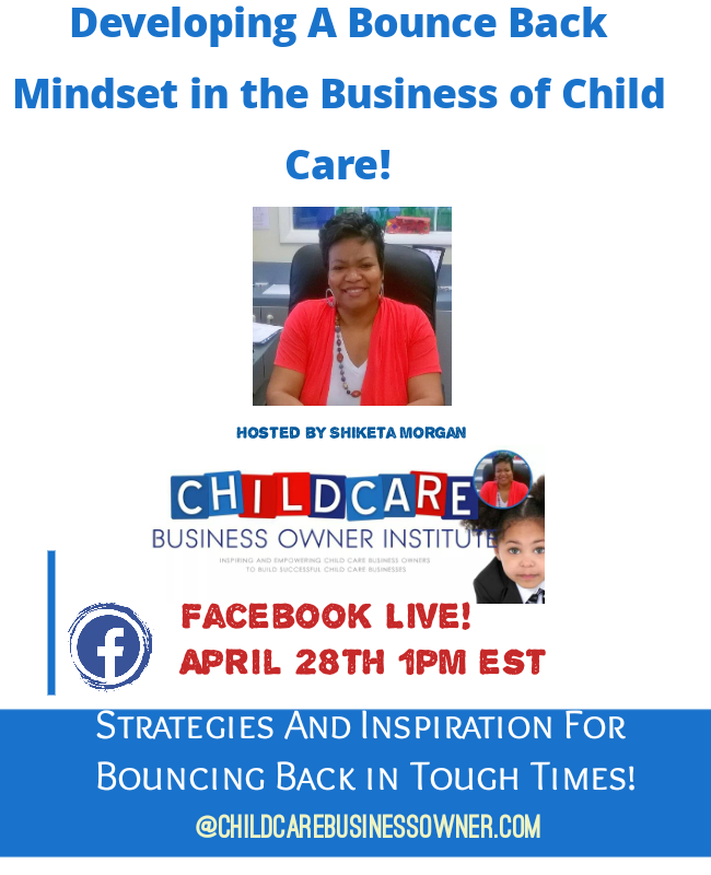 Developing A Bounce Back Mindset | The Child Care Business Owner Institute